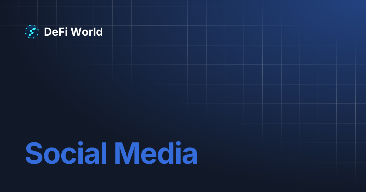 Social Media | DeFi World